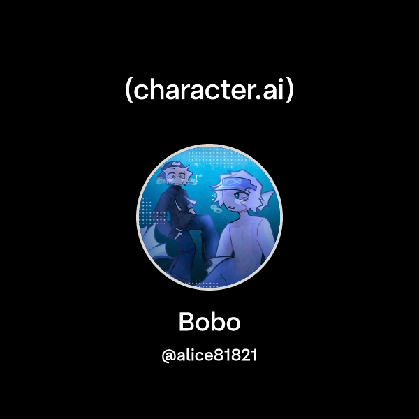 Chat with Bobo | character.ai | Personalized AI for every moment of ...
