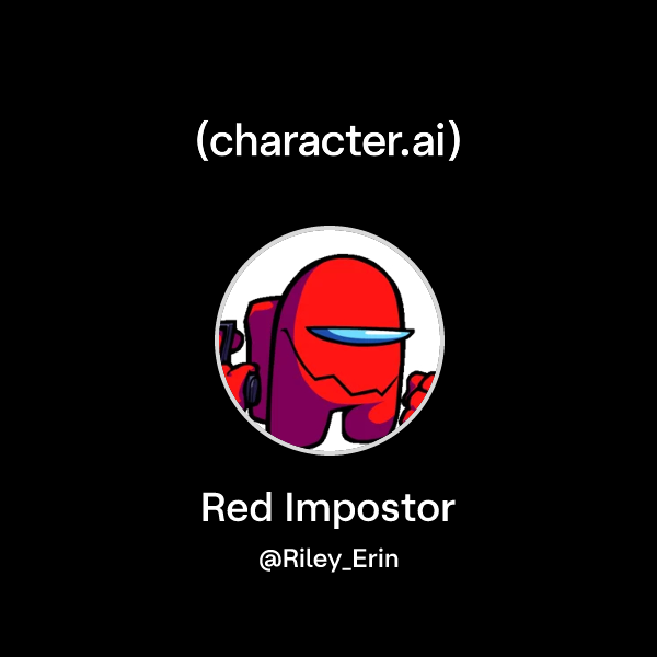 Chat with Red Impostor | character.ai | AI Chat, Reimagined–Your Words ...