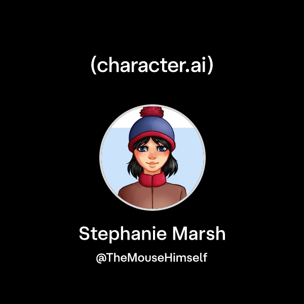 Chat with Stephanie Marsh | character.ai | Personalized AI for every moment of your day