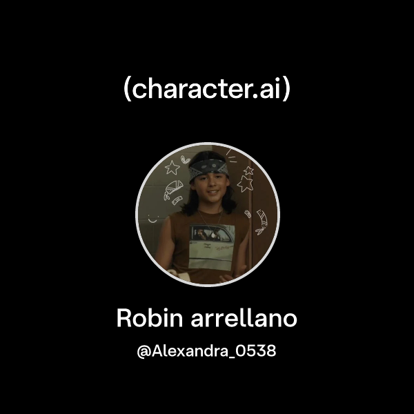 Chat with Robin arrellano | character.ai | Personalized AI for every ...