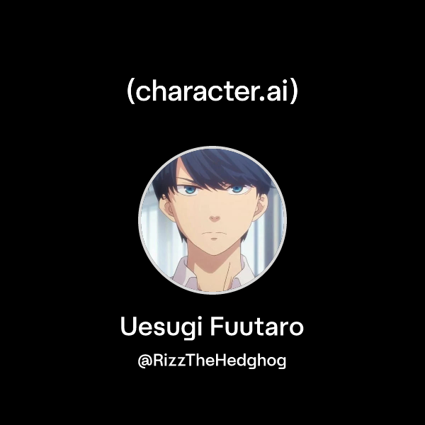 Chat with Uesugi Fuutaro | character.ai | Personalized AI for every ...