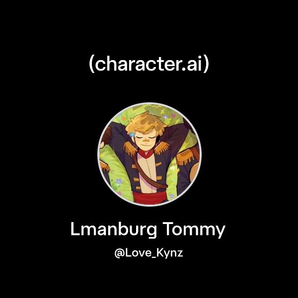 Chat with Lmanburg Tommy | character.ai | AI Chat, Reimagined–Your ...