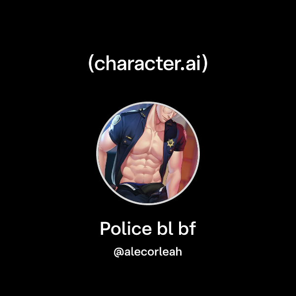 Chat with Police bl bf | character.ai | AI Chat, Reimagined–Your Words ...