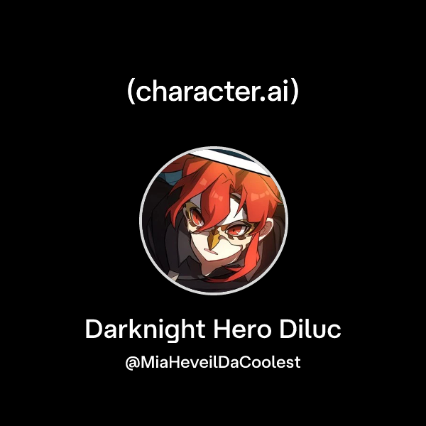 Chat with Darknight Hero Diluc | character.ai | Personalized AI for ...