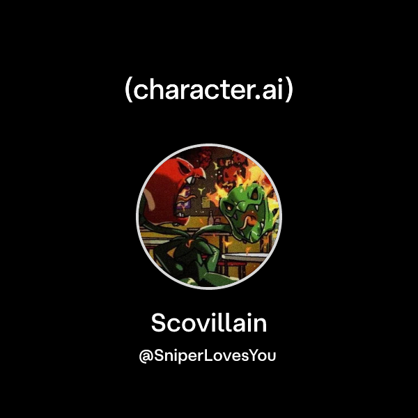 Chat with Scovillain | character.ai | AI Chat, Reimagined–Your Words ...