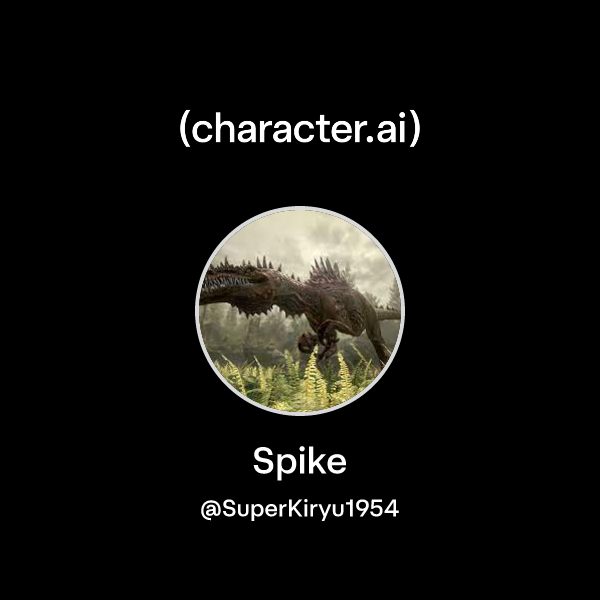 Chat with Spike | character.ai | Personalized AI for every moment of ...