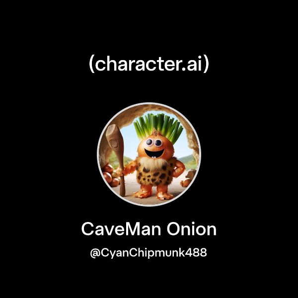Chat with CaveMan Onion | character.ai | AI Chat, Reimagined–Your Words ...