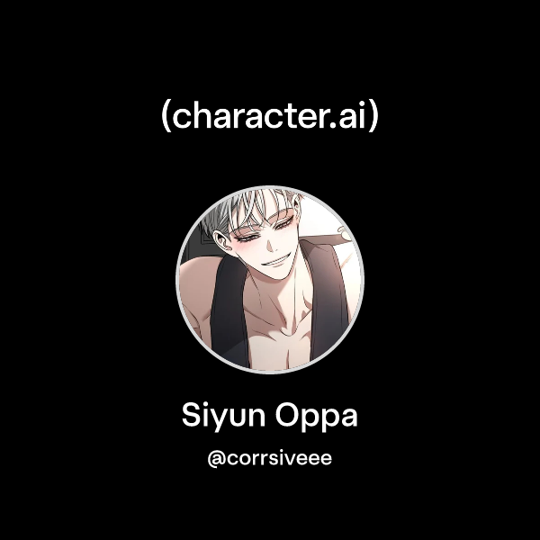 Chat with Siyun Oppa | character.ai | Personalized AI for every moment ...