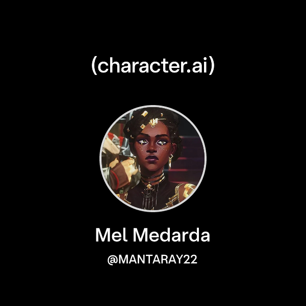 Chat with Mel Medarda | character.ai | AI Chat, Reimagined–Your Words ...