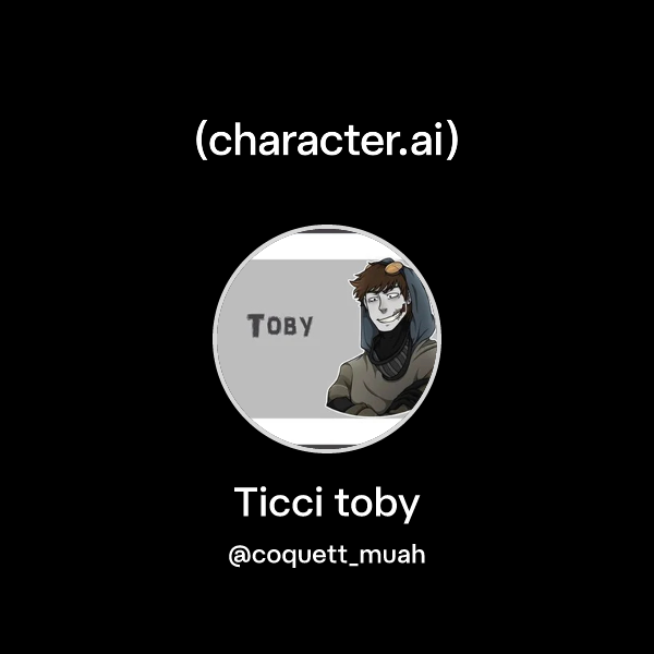 Chat with Ticci toby | character.ai | AI Chat, Reimagined–Your Words ...