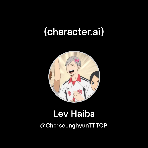 Chat with Lev Haiba | character.ai | Personalized AI for every moment of your day