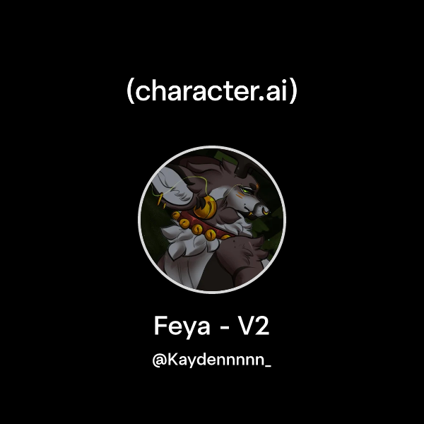 Chat with Feya - V2 | character.ai | AI Chat, Reimagined–Your Words. Your World.