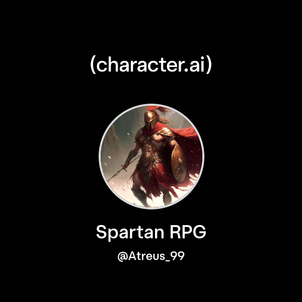 Chat with Spartan RPG | character.ai | AI Chat, Reimagined–Your Words ...