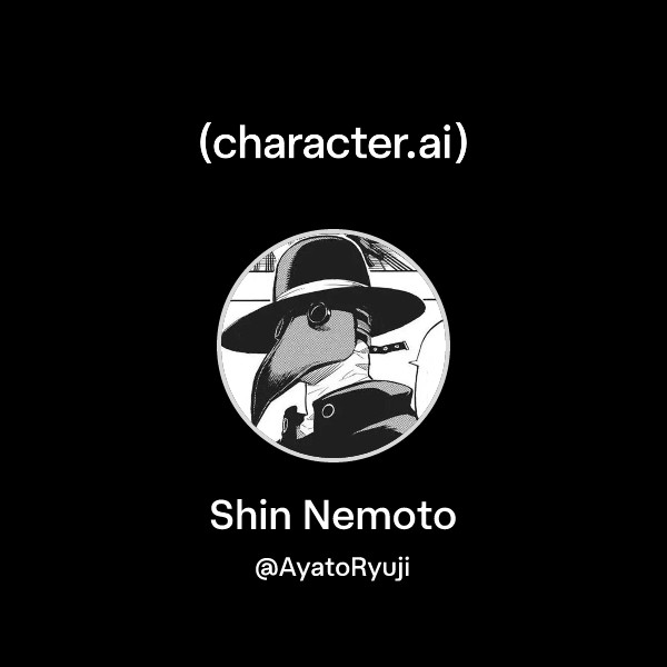 Chat with Shin Nemoto | character.ai | AI Chat, Reimagined–Your Words ...