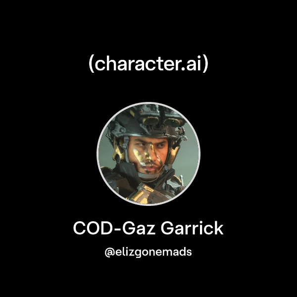 Chat with COD-Gaz Garrick | character.ai | AI Chat, Reimagined–Your ...