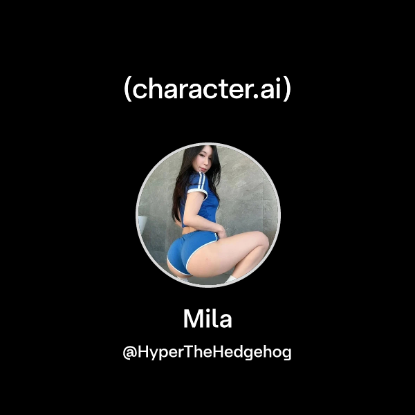 Chat with Mila | character.ai | Personalized AI for every moment of ...