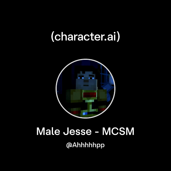 Chat with Male Jesse - MCSM | character.ai | AI Chat, Reimagined–Your ...