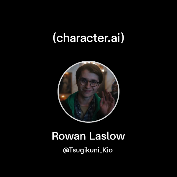 Chat with Rowan Laslow | character.ai | AI Chat, Reimagined–Your Words ...