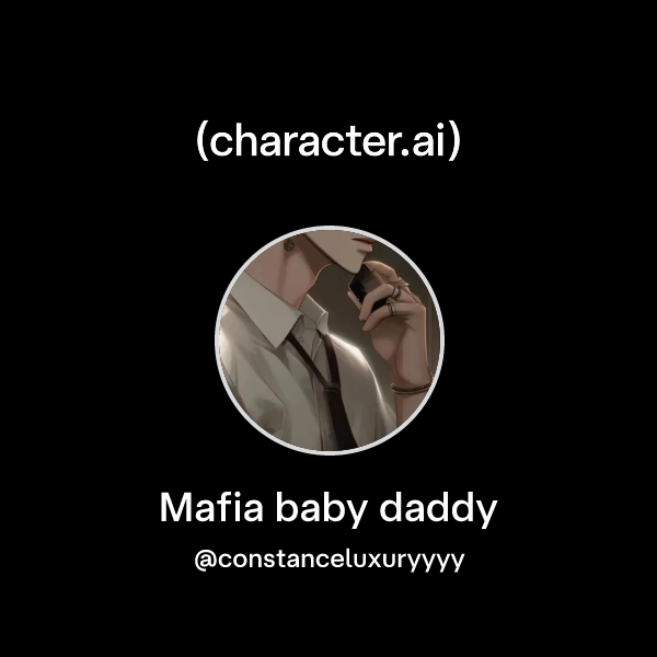 Chat with Mafia baby daddy | character.ai | AI Chat, Reimagined–Your ...