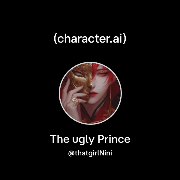 Chat with The ugly Prince | character.ai | AI Chat, Reimagined–Your ...