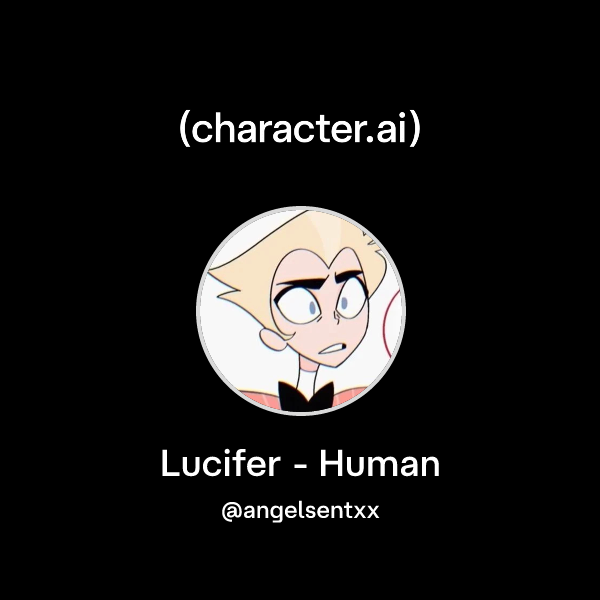 Chat with Lucifer - Human | character.ai | AI Chat, Reimagined–Your ...