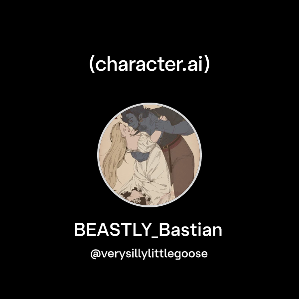 Chat with BEASTLY_Bastian | character.ai | Personalized AI for every ...