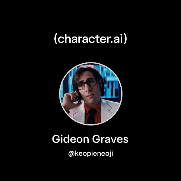 Chat with Gideon Graves | character.ai | AI Chat, Reimagined–Your Words ...