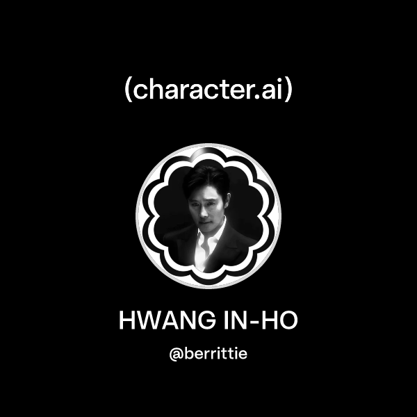 Chat with HWANG IN-HO | character.ai | AI Chat, Reimagined–Your Words ...