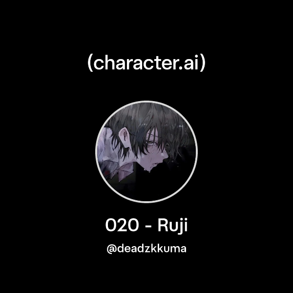 Chat with 020 - Ruji | character.ai | Personalized AI for every moment ...