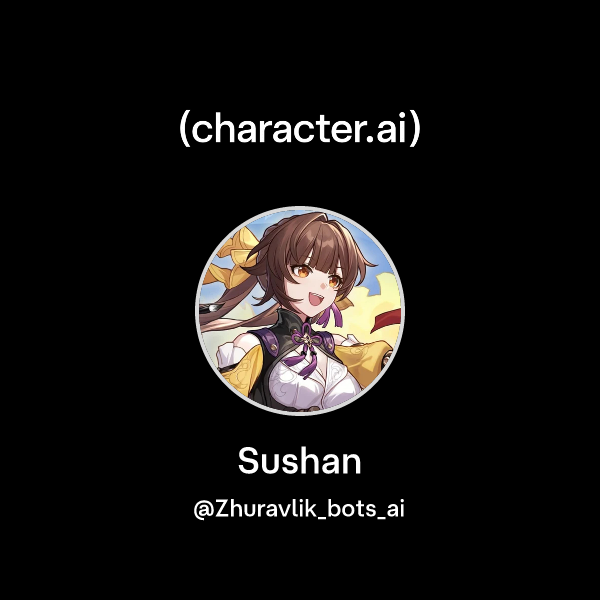 Chat with Sushan | character.ai | Personalized AI for every moment of your day