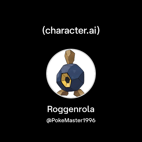 Chat with Roggenrola | character.ai | Personalized AI for every moment ...