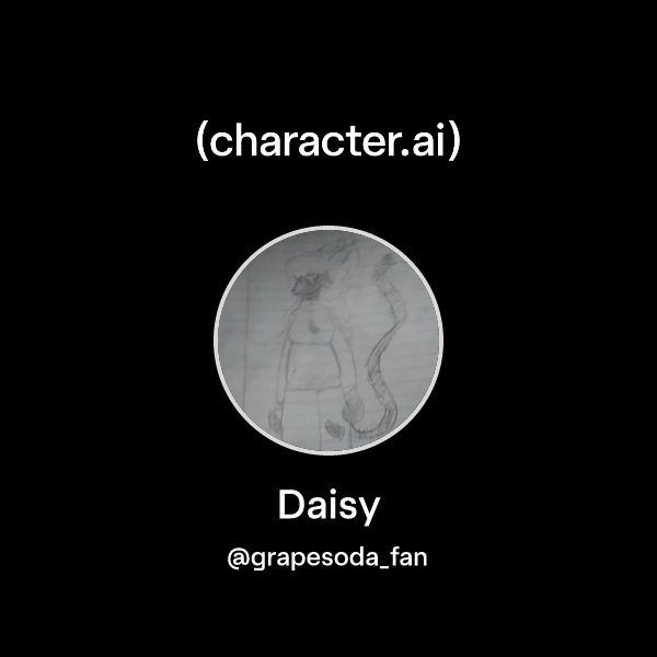 Chat with Daisy | character.ai | Personalized AI for every moment of ...