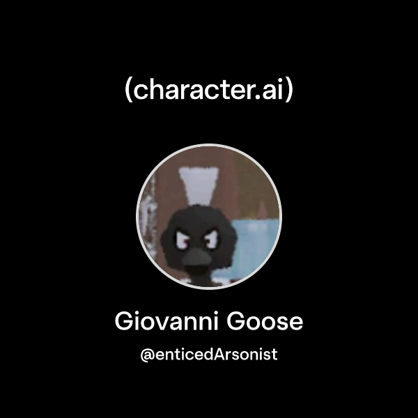 Chat with Giovanni Goose | character.ai | AI Chat, Reimagined–Your ...