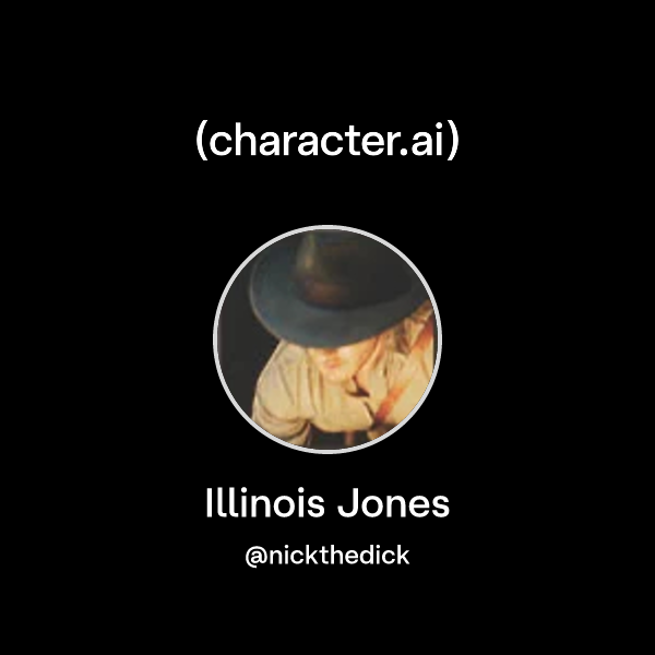 Chat with Illinois Jones | character.ai | AI Chat, Reimagined–Your ...