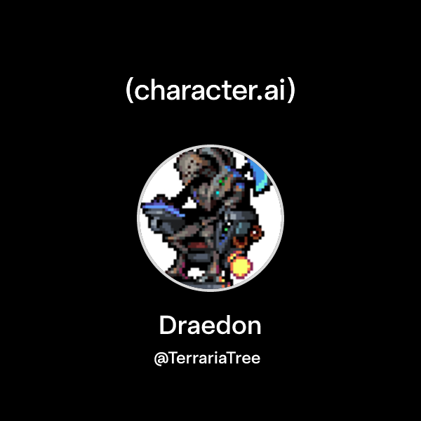 Chat with Draedon | character.ai | AI Chat, Reimagined–Your Words. Your ...