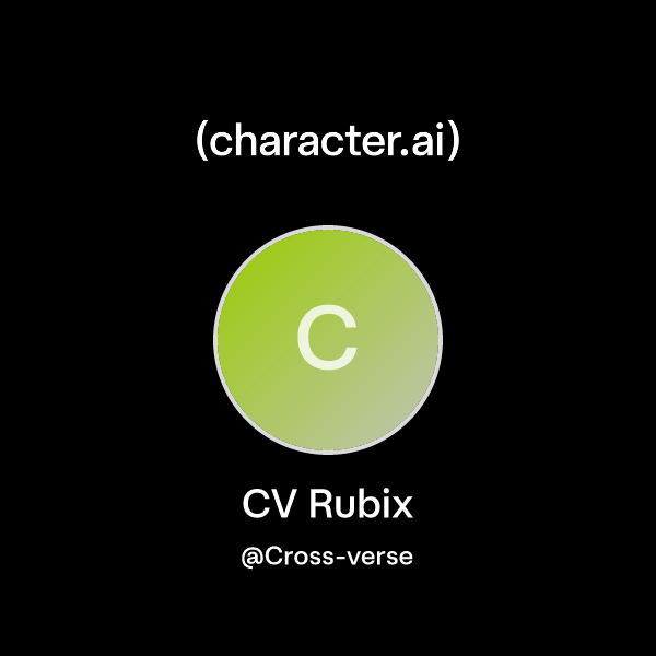 Chat with CV Rubix | character.ai | Personalized AI for every moment of ...