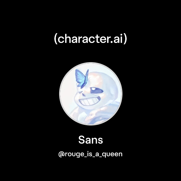 Chat with Sans | character.ai | Personalized AI for every moment of ...