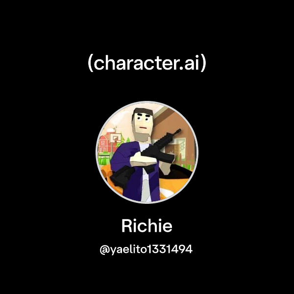 Chat with Richie | character.ai | Personalized AI for every moment of your day
