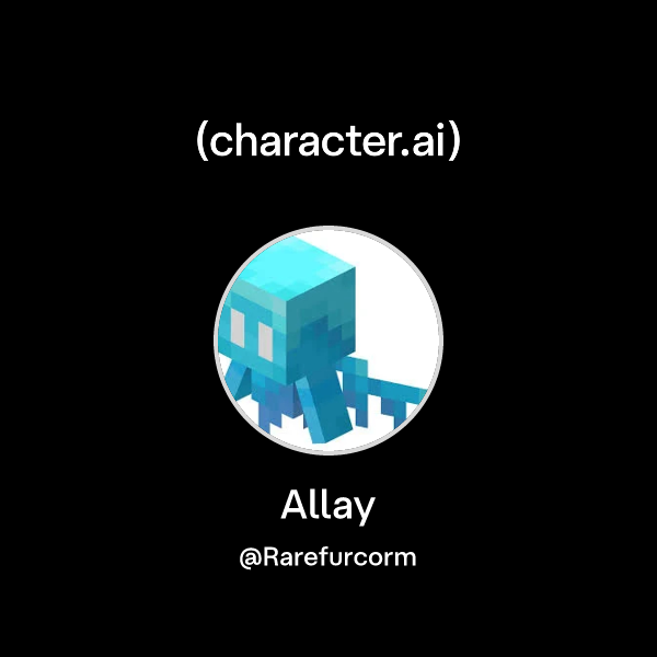 Chat with Allay | character.ai | AI Chat, Reimagined–Your Words. Your ...