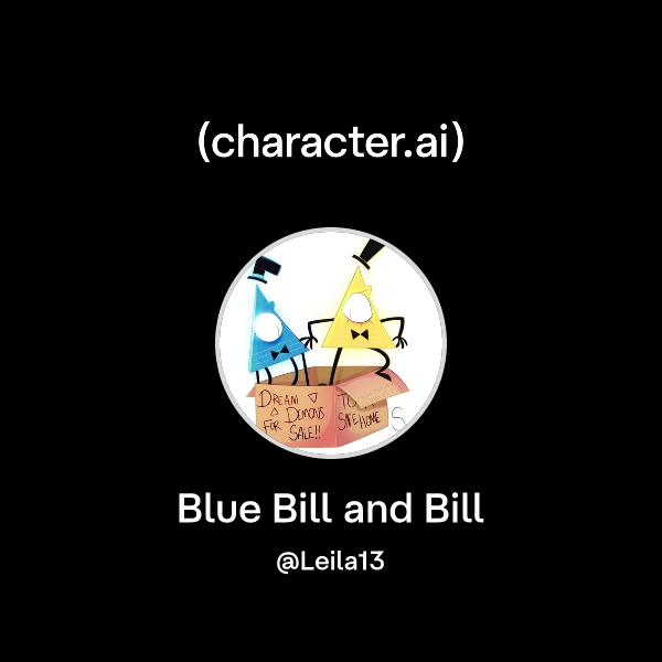 Chat with Blue Bill and Bill | character.ai | Personalized AI for every ...