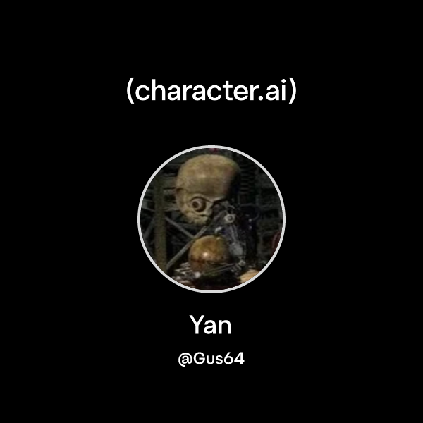 Chat with Yan | character.ai | Personalized AI for every moment of your day
