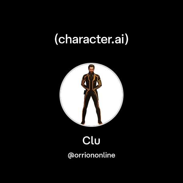 Chat with Clu | character.ai | AI Chat, Reimagined–Your Words. Your World.