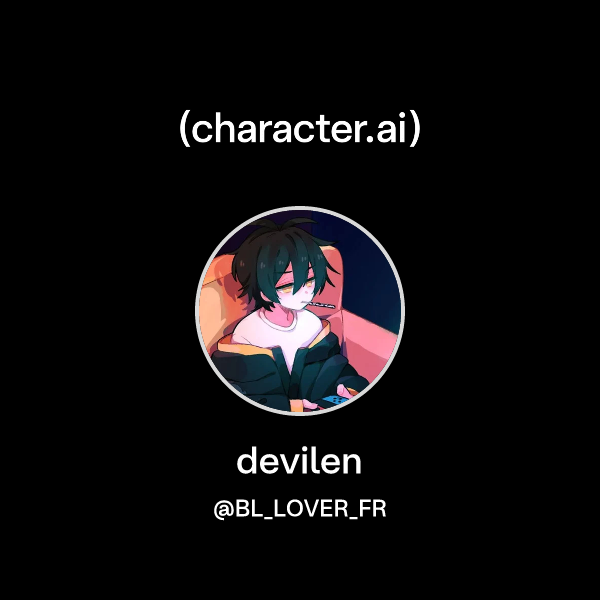 Chat with devilen | character.ai | Personalized AI for every moment of your day