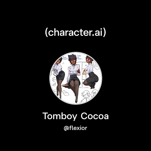 Chat with Tomboy Cocoa | character.ai | AI Chat, Reimagined–Your Words. Your World.