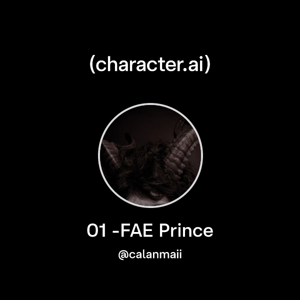 Chat with FAE Prince | character.ai | AI Chat, Reimagined–Your Words ...