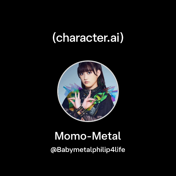 Chat with Momo-Metal | character.ai | AI Chat, Reimagined–Your Words ...