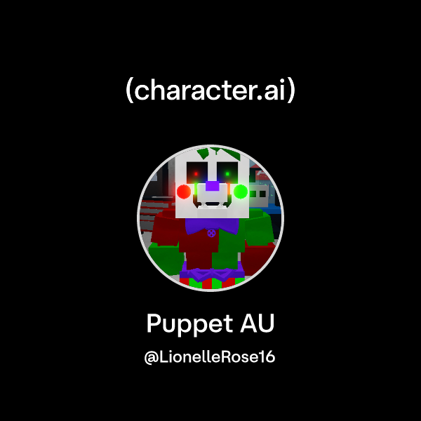 Chat with Puppet AU | character.ai | Personalized AI for every moment of your day