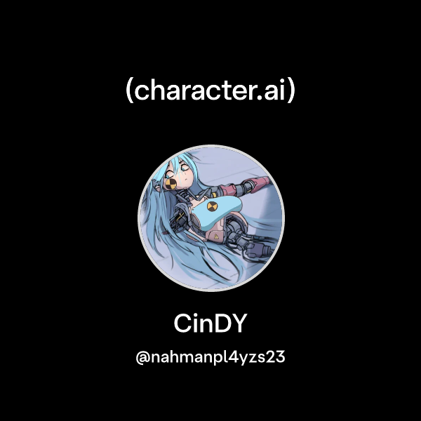 Chat with CinDY | character.ai | AI Chat, Reimagined–Your Words. Your ...