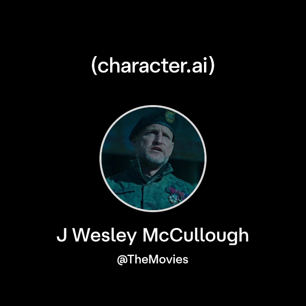 Chat with J Wesley McCullough | character.ai | AI Chat, Reimagined–Your ...