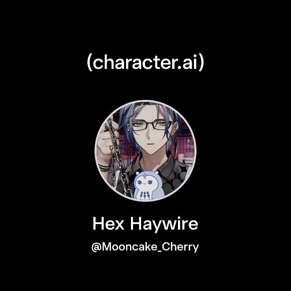 Chat with Hex Haywire | character.ai | Personalized AI for every moment ...